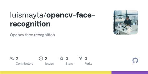 Github Luismaytaopencv Face Recognition Opencv Face Recognition