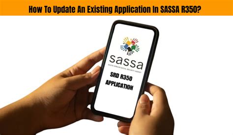 How To Update An Existing Application In Sassa R350