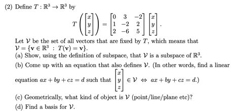 Solved 2 Define T R3 R3 By 2 0 3 1 2 2 Y Y 2 6 5 Let V