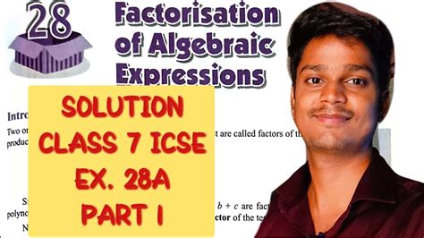 Factorization Ex 28a Class 7 New Mathematics Today Icse Youtube