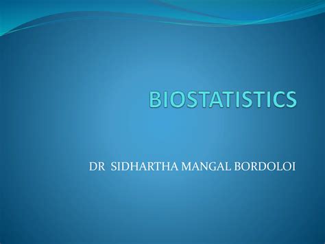 Biostatistics Pptx Sidhathab Pptx Oral Pathology Pptx Science