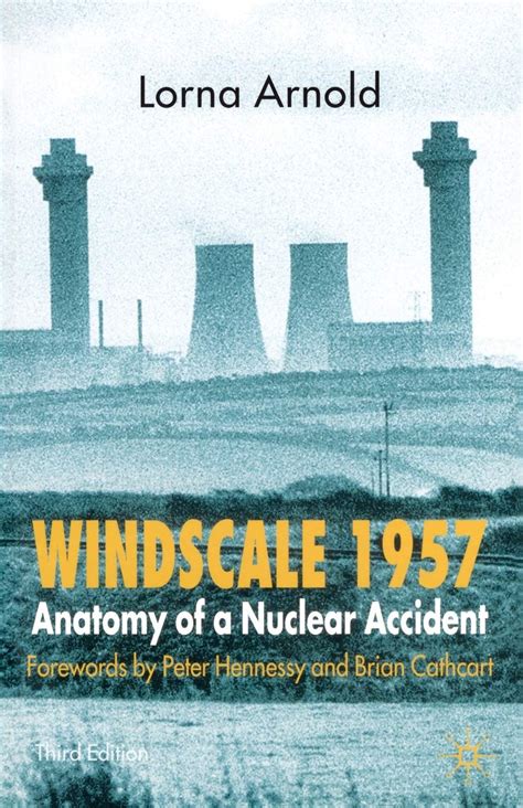 Windscale 1957 Anatomy Of A Nuclear Accident