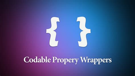 Codable Property Wrappers Nsscreencast