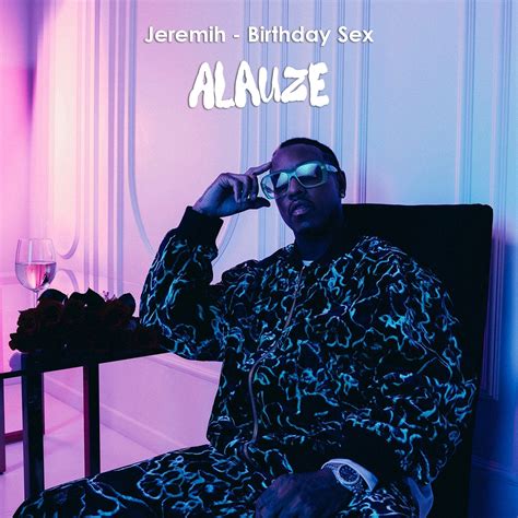 Jeremih Birthday Sex Alauze Afro House Remix FREE DOWNLOAD By ALAUZE FR Free Download On