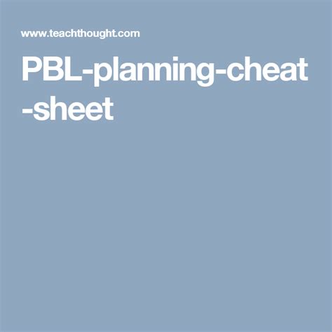 Pbl Planning Cheat Sheet Project Based Learning Cheating Problem Based Learning