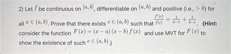 Solved 2 Let F Be Continuous On [a B] Differentiable On