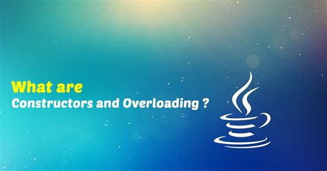 What Are Constructors And Overloading H2k Infosys Blog