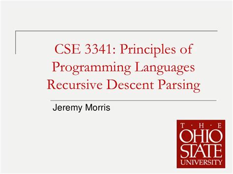 Ppt Cse 3341 Principles Of Programming Languages Recursive Descent Powerpoint Presentation