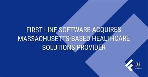 First Line Software Acquires Healthcare Solutions Provider
