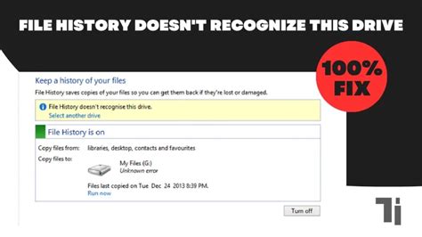 How To Fix A File History Doesnt Recognize This Drive Error On