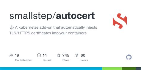 Github Smallstep Autocert A Kubernetes Add On That Automatically Injects Tls Https