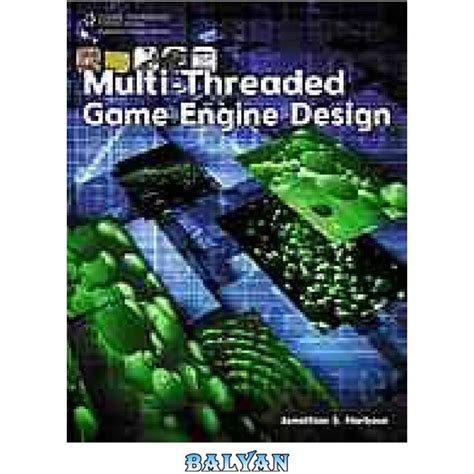 خرید و قیمت دانلود کتاب Multi Threaded Game Engine Design ترب