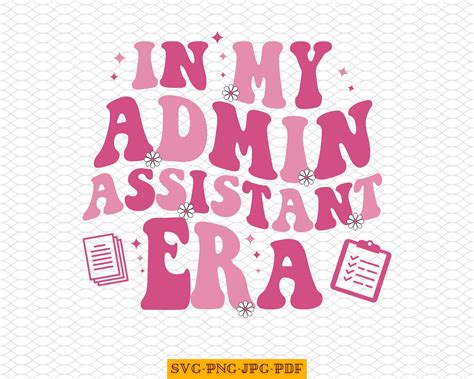 In My Admin Assistant Era Svg In My Admin Assistant Era Png Admin Assistant Era Svg