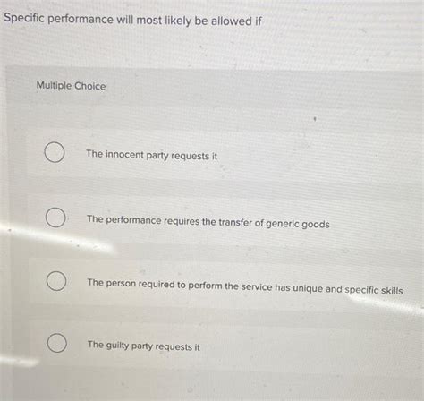 Solved Specific Performance Will Most Likely Be Allowed If