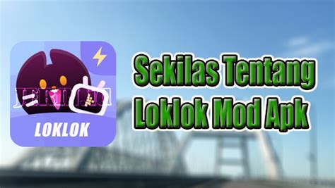 Loklok Mod Apk Vip Unlocked Removed Ads
