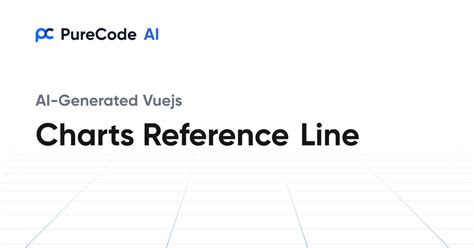 Build Great Vuejs Charts Reference Line Components Faster Using Ai Tools