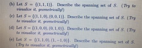 Solved B Let S Describe The Spanning Set Of S Chegg Com