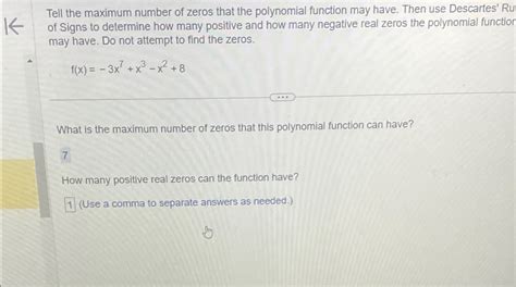 Solved Tell The Maximum Number Of Zeros That The Polynomial
