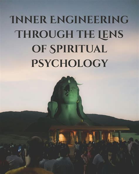Inner Engineering Through The Lens Of Spiritual Psychology By Pranava Mindful Jun 2025 Medium