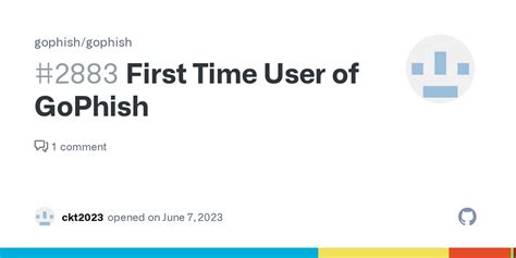 First Time User Of Gophish · Issue 2883 · Gophish Gophish · Github