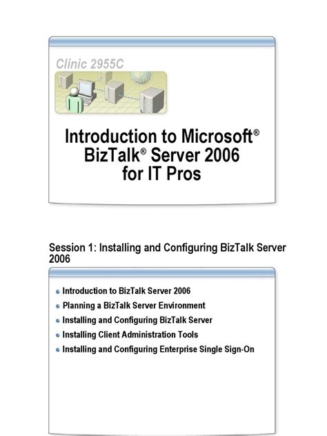 01 En Ck Introduction To Microsoft Biztalk Server 2006 For It Pros Compatibility Mode