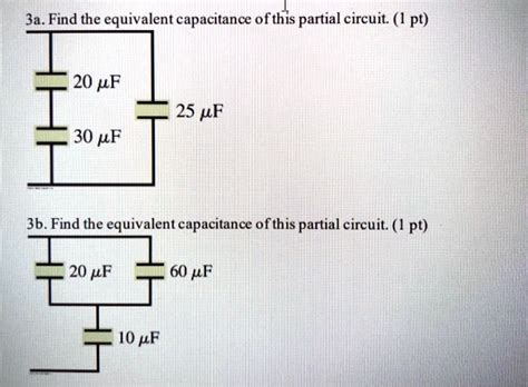Solved 3a Find The Equivalent Capacitance Ofthis Partial Circuit