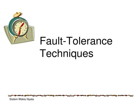 PPT Fault Tolerance Techniques PowerPoint Presentation Free Download ID 3427988
