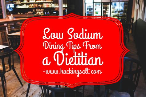 Low Sodium Dining Tips From A Dietitian Hacking Salt