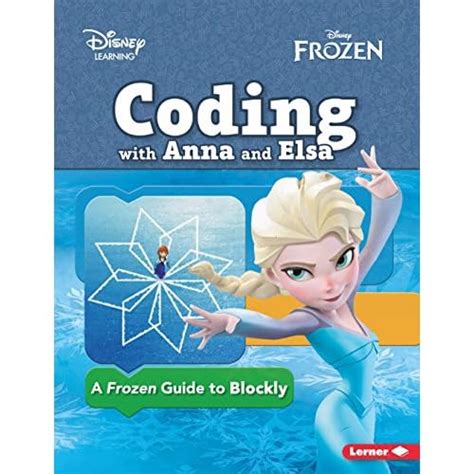 Coding With Anna And Elsa A Frozen Guide To Blockly Philippines Ubuy