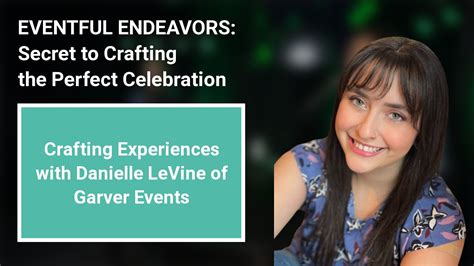 Crafting Experiences With Danielle Levine Of Garver Events Felix And Fingers Dueling Pianos