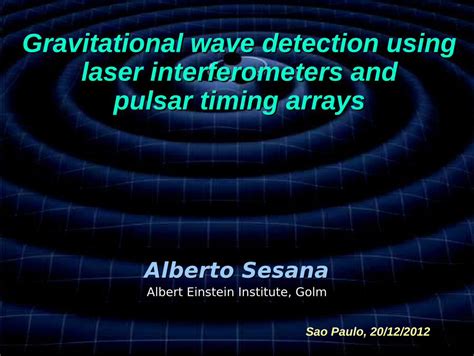 Pdf Gravitational Wave Detection Using Laser Interferometers