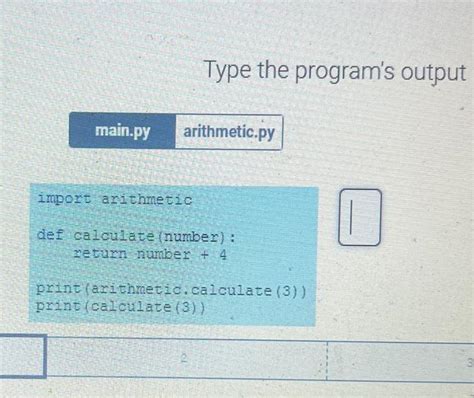 Solved Type The Programs Output Import Arithmetic Def