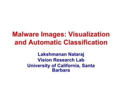 Malware Images Visualization And Automatic Vizsec2011