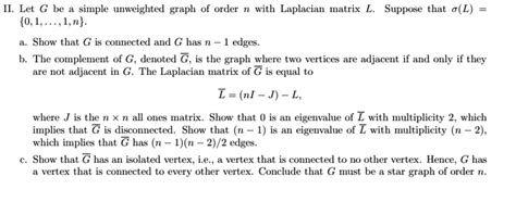solved ii let g be a simple unweighted graph of order n with