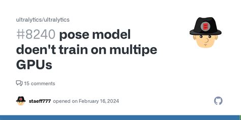Pose Model Doent Train On Multipe Gpus · Issue 8240 · Ultralytics
