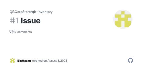 issue · issue 1 · qbcorestore qb inventory · github