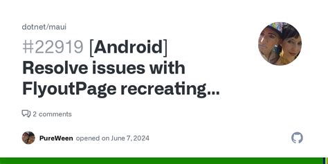 Android Resolve Issues With Flyoutpage Recreating The Details Page