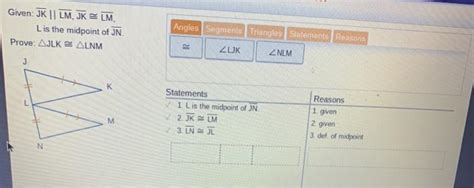 solved given jk lm jk lm lis the midpoint of jn prove