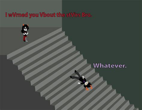 I Warned You About The Stairs Bro By Rotommowtom On Deviantart
