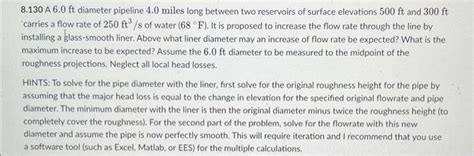 Solved A Ft Diameter Pipeline Miles Long Chegg Com