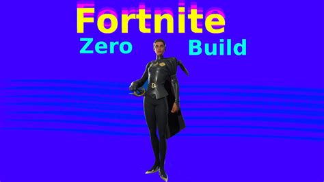 Fortnite Zero Build Solo Youtube