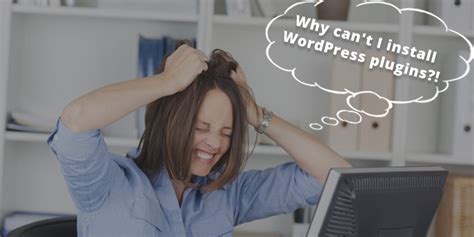 Not Being Able To Add Or Install WordPress Plugins These Could Be The Reasons