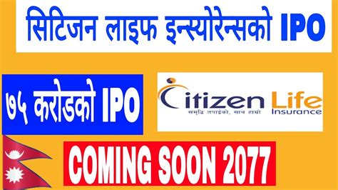 Citizen Life Insurance Company Ipo Upcoming Ipo Of Insurance In Nepal