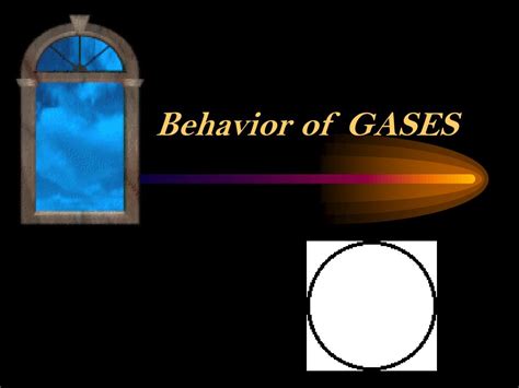 PPT Behavior Of GASES PowerPoint Presentation Free Download ID