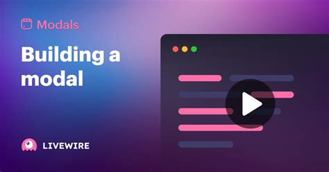 Building A Modal Screencast Laravel Livewire