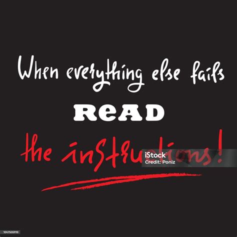 읽기 지침간단한 영감과 동기 부여 견적 때 다른 모든 실패 합니다 영감 포스터 티셔츠 가방 컵 카드 전단지 스티커 배지 대 한 인쇄 귀 엽 고 재미 있는 벡터 인용 문자에