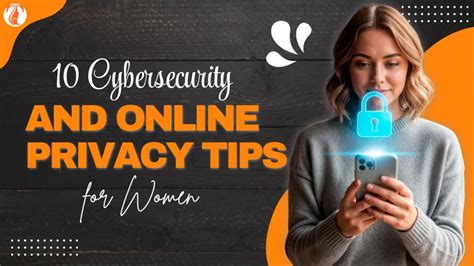 Cybersecurity And Privacy 10 Tips For Women