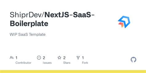 GitHub ShiprDev NextJS SaaS Boilerplate WIP SaaS Template