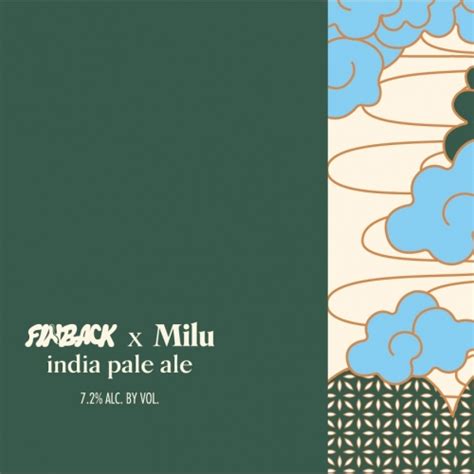 Finback X Milu Ipa Finback Brewery Untappd