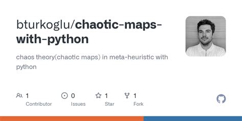 Github Bturkogluchaotic Maps With Python Chaos Theorychaotic Maps In Meta Heuristic With